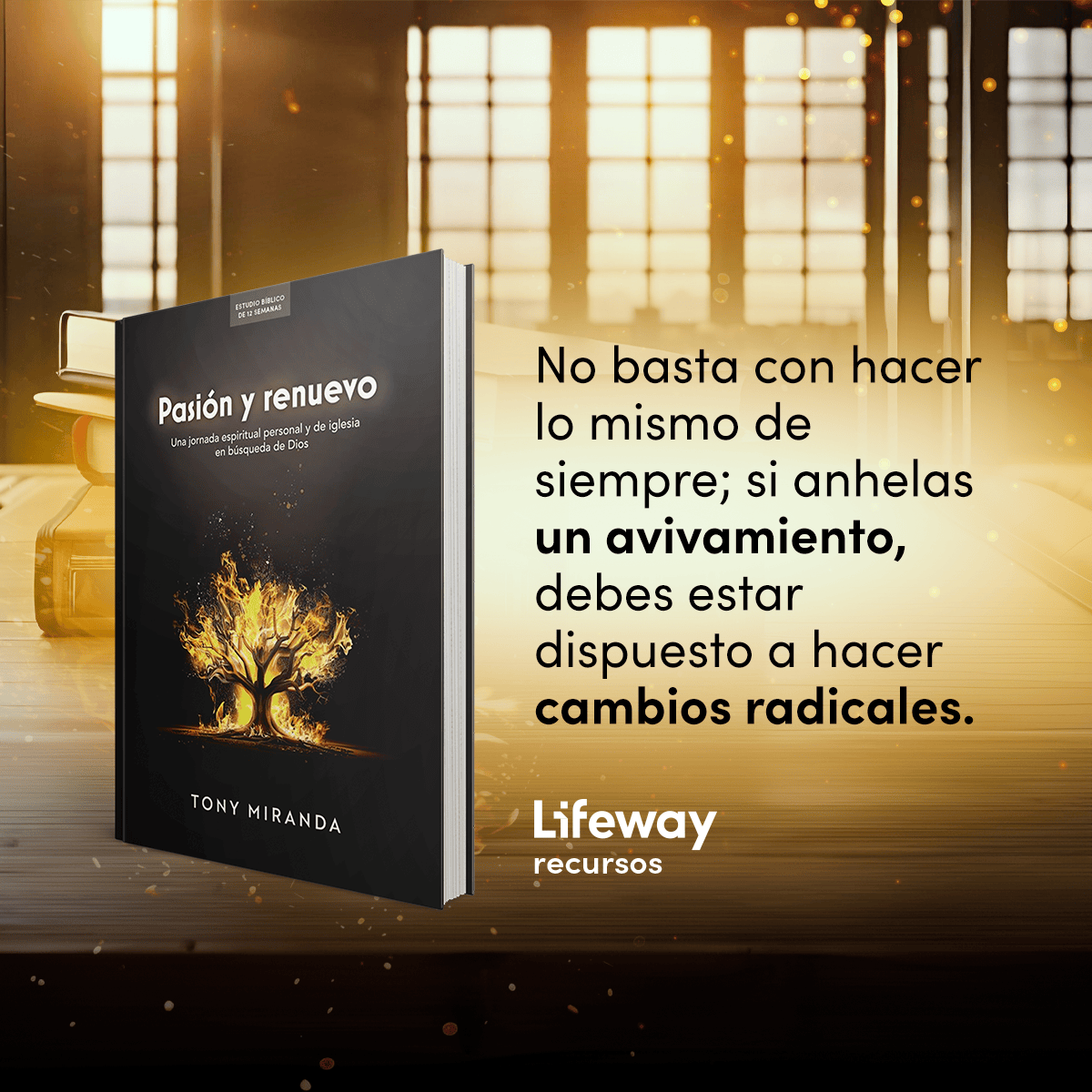 Pasión y Renuevo - Lifeway Recursos
